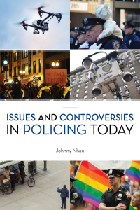 Issues and Controversies in Policing Today | 9781538117545 ...
