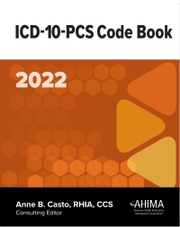 ICD-10-PCS Code Book, 2022 9th edition | 9781584268468, 9781584268475 ...