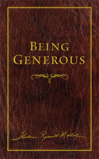 Being Generous | 9781599473161, 9781599473628 | VitalSource