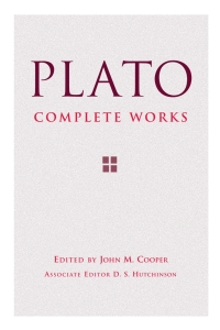 Plato: Complete Works | 9780872203495, 9781603846707 | VitalSource