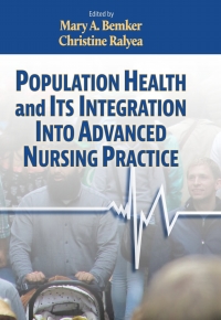 Population Health and Its Integration into Advanced Nursing Practice ...