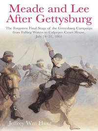 Meade and Lee After Gettysburg | 9781611213430, 9781611213447 | VitalSource