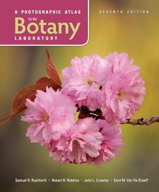 A Photographic Atlas for the Botany Laboratory 7th edition ...