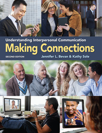 Making Connections: Understanding Interpersonal Communication 2nd ...