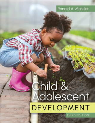 Child and Adolescent Development, Third Edition 3rd edition ...