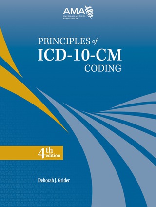 Principles of ICD-10 Coding 4th edition | 9781622025558, 9781622025565 ...