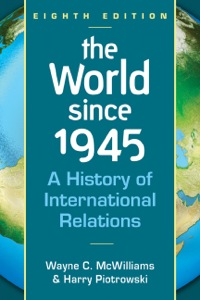 The World Since 1945: A History of International Relations 8th edition ...