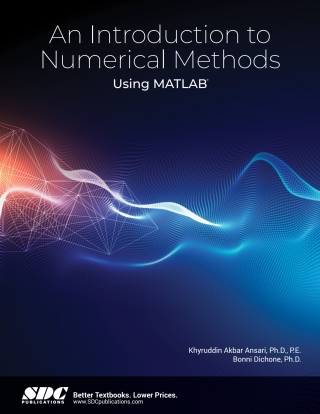 An Introduction to Numerical Methods Using MATLAB 1st edition | 9781630572457, 9781630564988 ...