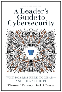 A Leader's Guide to Cybersecurity | 9781633697997, 9781633698000 ...