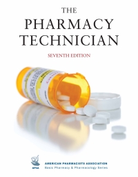 The Pharmacy Technician 7th edition | 9781640431386, 9781640432185 | VitalSource