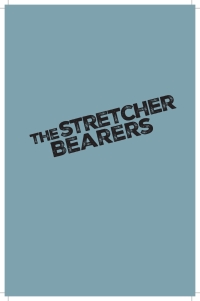 The Stretcher Bearers | 9781682476192, 9781682477915 | VitalSource