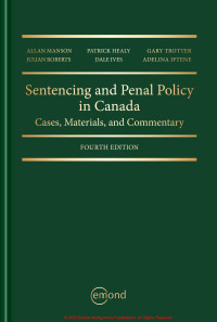 Sentencing and Penal Policy in Canada: Cases, Materials and Commentary ...