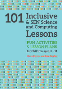101 Inclusive and SEN Science and Computing Lessons | 9781785923661 ...