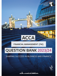 ACCA FM Question Bank 2023/24 6th edition | 9781784805302 ...
