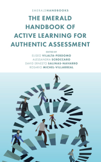 The Emerald Handbook of Active Learning For Authentic Assessment | 9781837978588, 9781837978595 ...