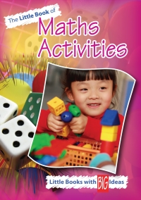 The Little Book of Maths Activities: Practical maths activities using ...