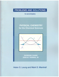 Problems and Solutions to accompany Physical Chemistry for the Chemical ...