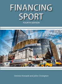 Financing Sport 4th edition | 9781940067230, 9781940067292 | VitalSource