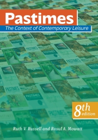 Pastimes: The Context of Contemporary Leisure 8th edition ...