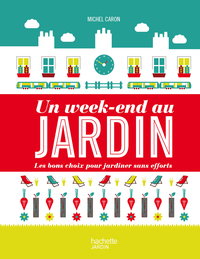 Un week-end au jardin | 9782012311213, 9782012313620 | VitalSource