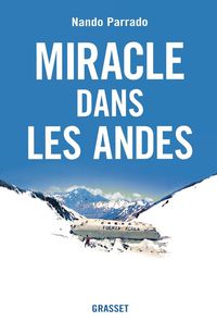 Miracle dans les Andes | 9782246689812, 9782246859802 | VitalSource