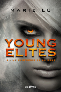 Young Elites, T2 : La Confrérie de la Rose | 9782811219796 ...
