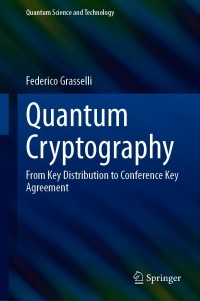 Quantum Cryptography | 9783030643591, 9783030643607 | VitalSource
