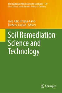 Soil Remediation Science and Technology | 9783031601910, 9783031601927 ...