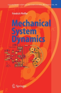 Mechanical System Dynamics | 9783642098321, 9783540794363 | VitalSource