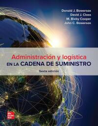 Administración y logística en la cadena de suministro 6th edición | 9786071522191, 9786071522375 ...
