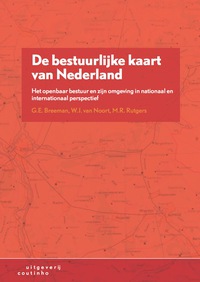 De bestuurlijke kaart van Nederland: Het openbaar bestuur en zijn omgeving in nationaal en ...