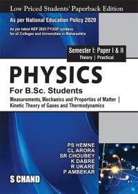 Physics For B.Sc. Students Semester I: Paper 1 & 2 | Measurements, Mechanics and Properties of ...