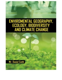 Environmental Geography, Ecology, Biodiversity and Climate Change ...