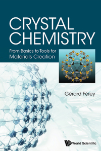 Crystal Chemistry: From Basics to Tools for Materials Creation ...