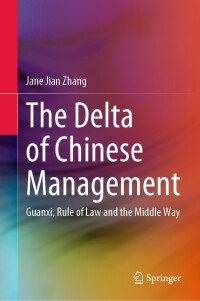 The Delta of Chinese Management | 9789819910106, 9789819910113 ...