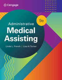 Administrative Medical Assisting 9th edition | 9780357765272, 9798214119861 | VitalSource