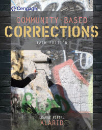 Community-Based Corrections 12th edition | 9781337687362, 9798214340081 ...