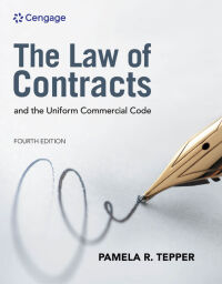 The Law of Contracts and the Uniform Commercial Code 4th edition ...