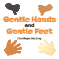 Gentle Hands and Gentle Feet | 9798369438428, 9798369438435 | VitalSource