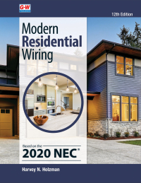 Modern Residential Wiring: Based on the 2020 NEC 12th edition ...