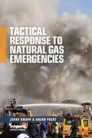 Tactical Response to Natural Gas Emergencies | 9781593705749 ...